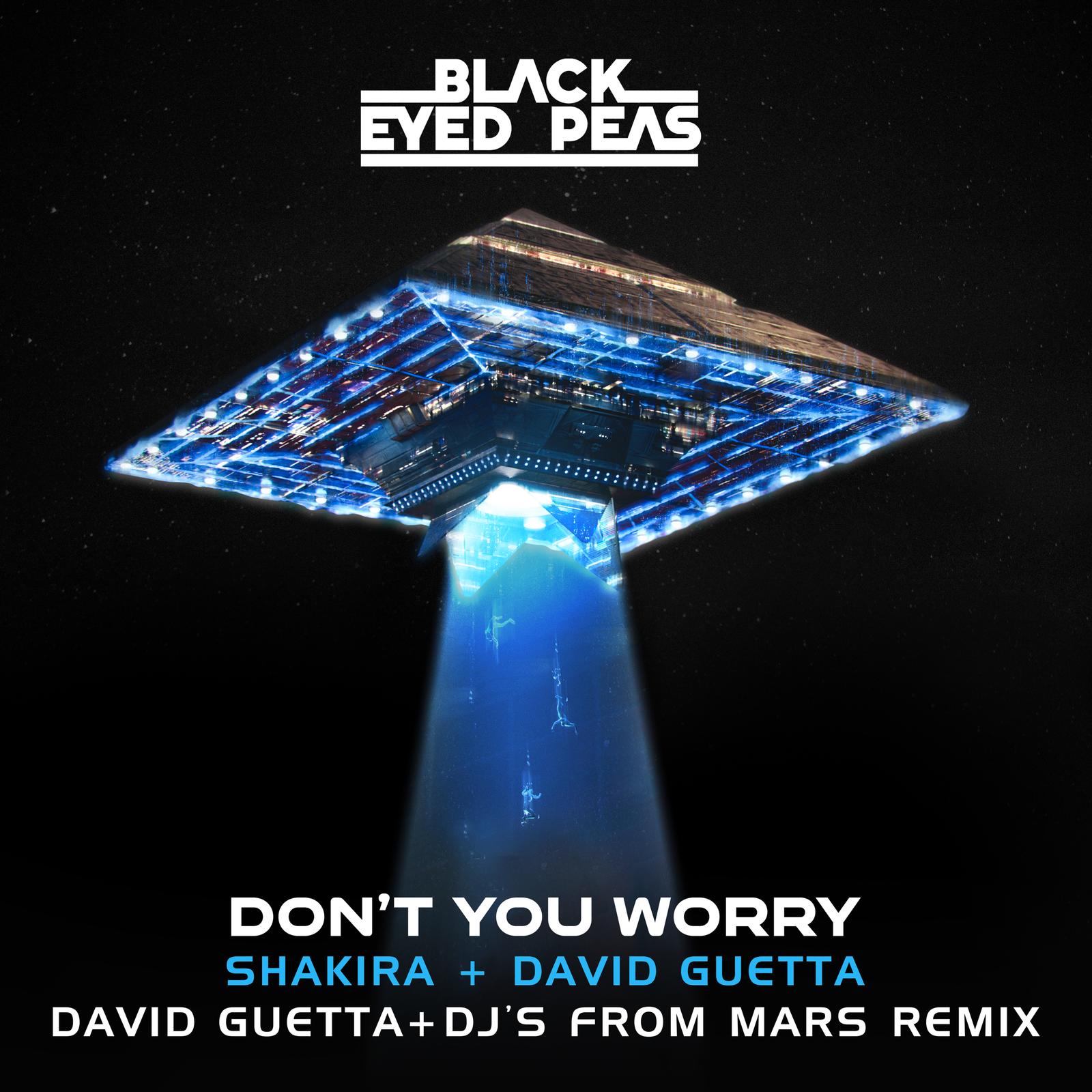 DON´T YOU WORRY - Black Eyed Peas, David Guetta & DJs From Mars feat ...